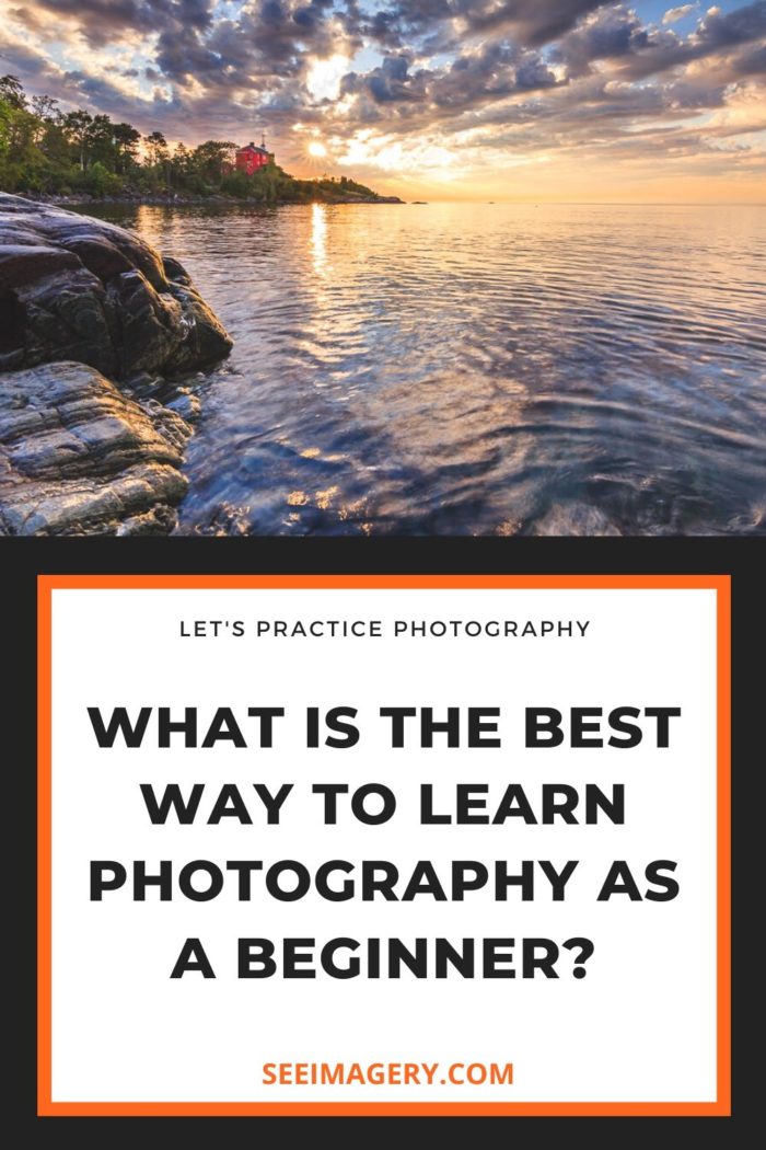What is the Best Way to Learn Photography as a Beginner? | See Imagery